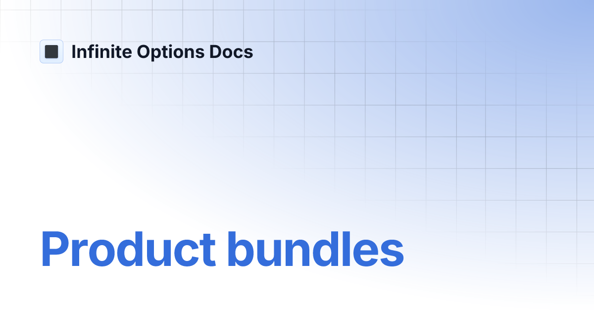 Product bundles | Infinite Options Docs
